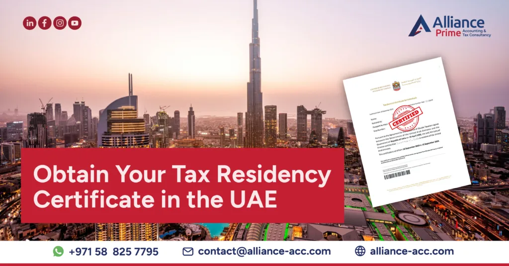 Obtain Your Tax Residency Certificate in UAE | Alliance Prime: FTA ...